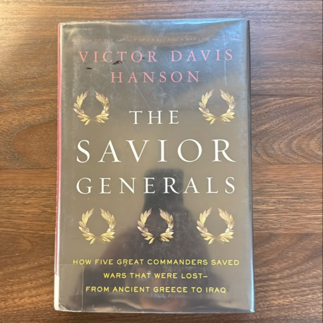 The Savior Generals by Victor Davis Hanson