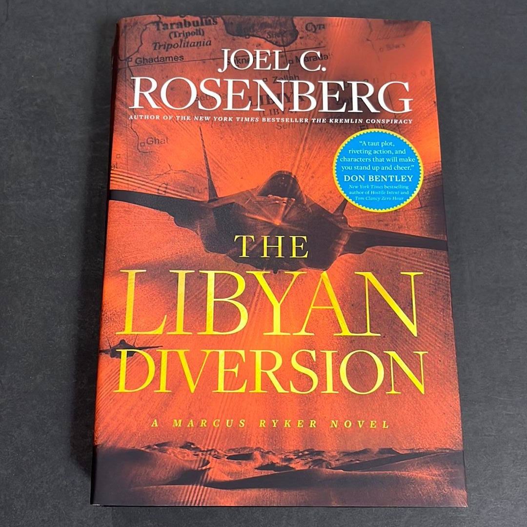 The Libyan Diversion by Joel C. Rosenberg