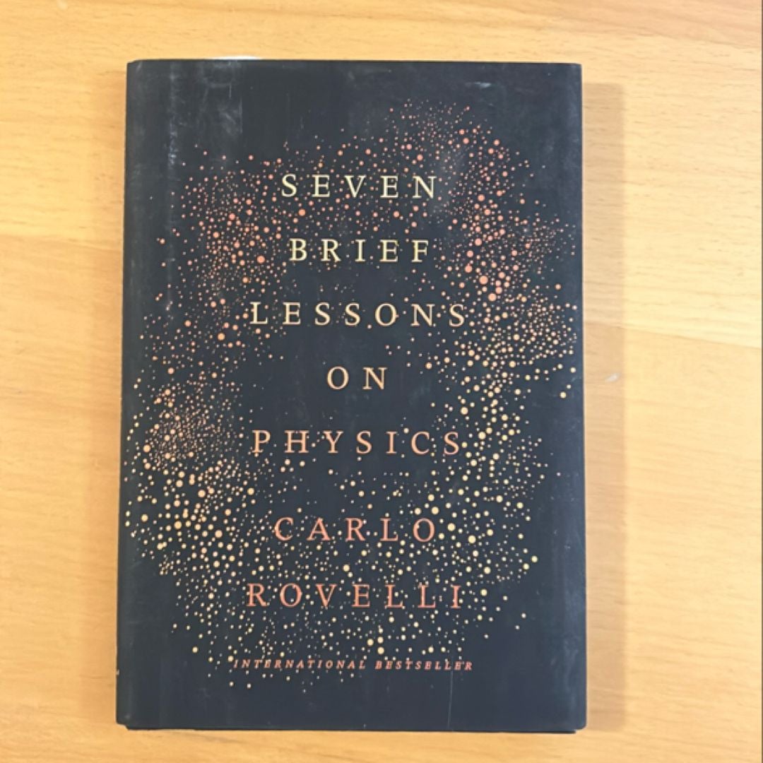 Seven Brief Lessons on Physics by Carlo Rovelli