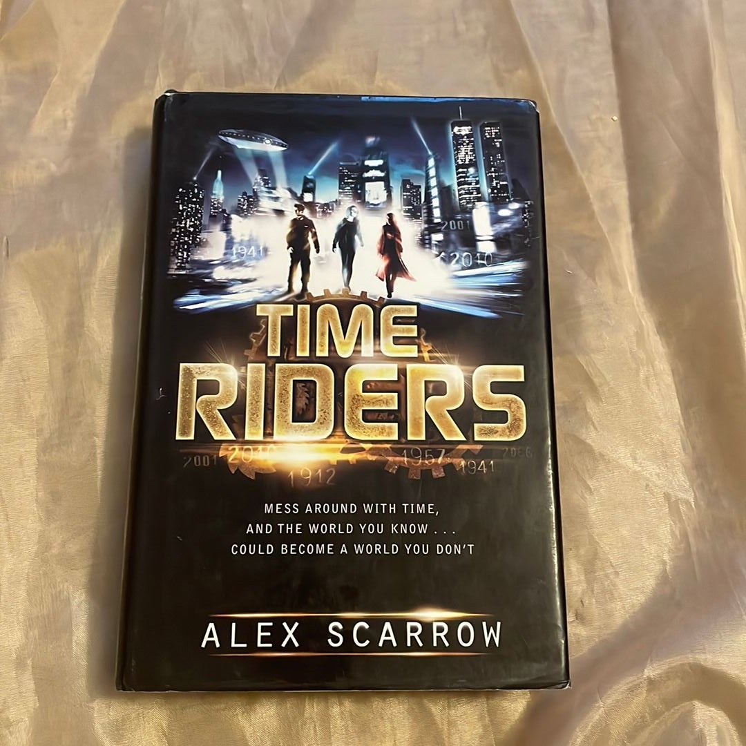 TimeRiders by Alex Scarrow, Tim Bale