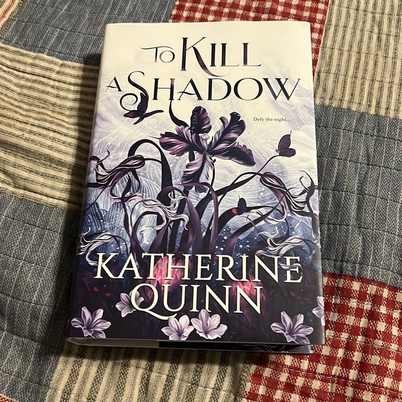 To Kill a Shadow by Katherine Quinn, Hardcover | Pangobooks