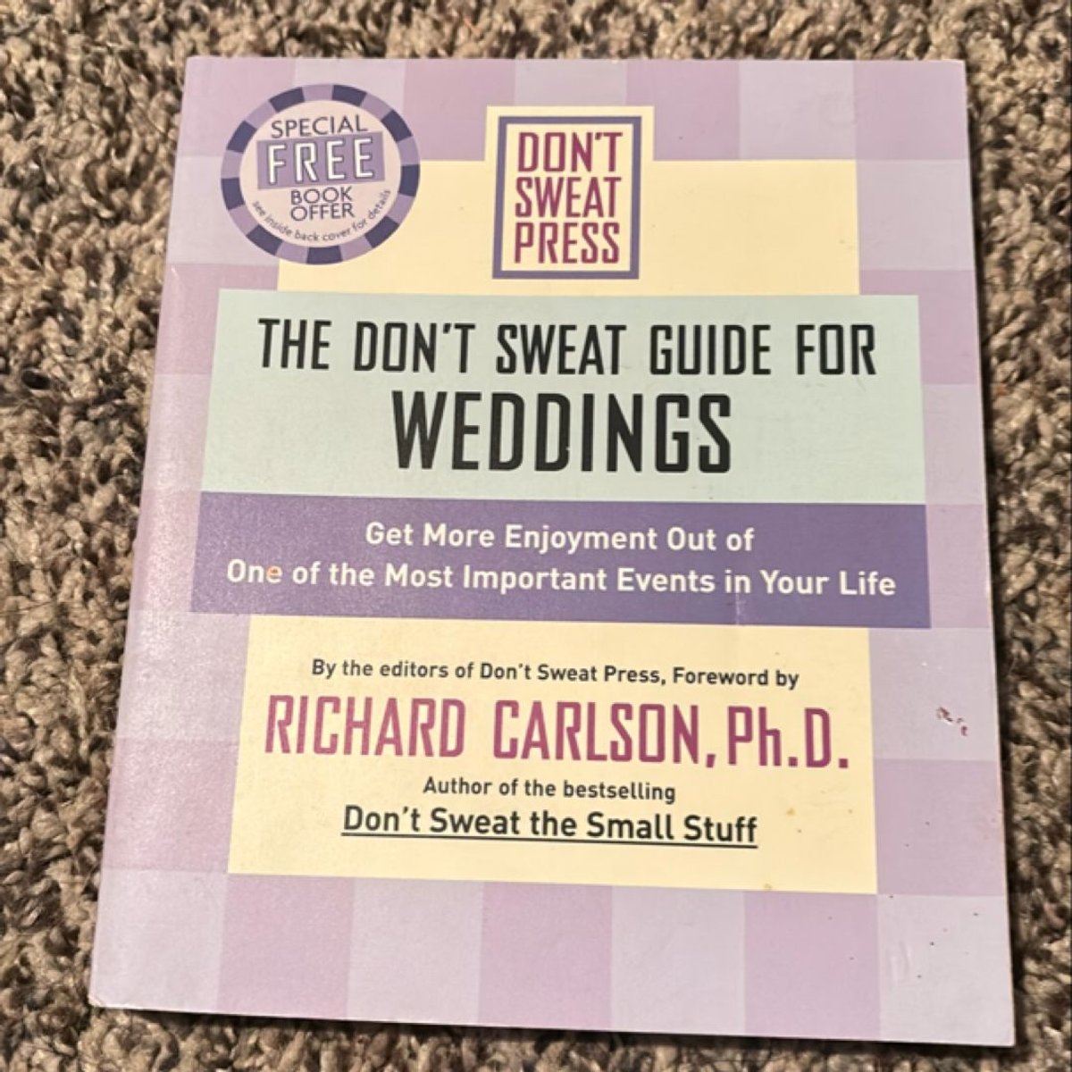 The Don't Sweat Guide for Weddings by Editors of Don't Sweat Press