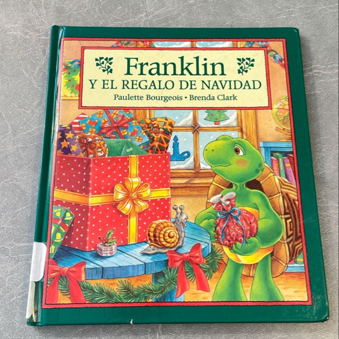 Franklin's Christmas Gift by Paulette Bourgeois; Brenda Clark (Illustrator)