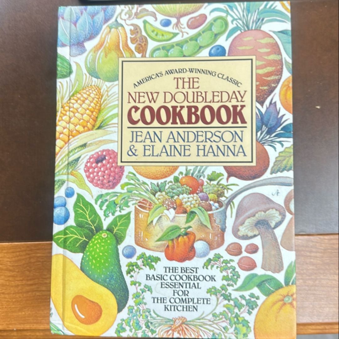 The New Doubleday Cookbook by Jean Anderson, Elaine Hanna