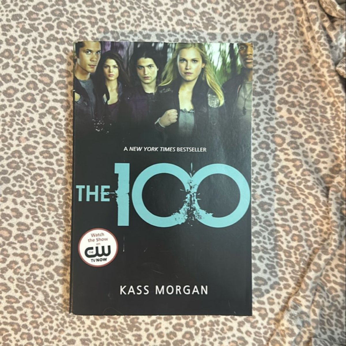The 100 by Kass Morgan