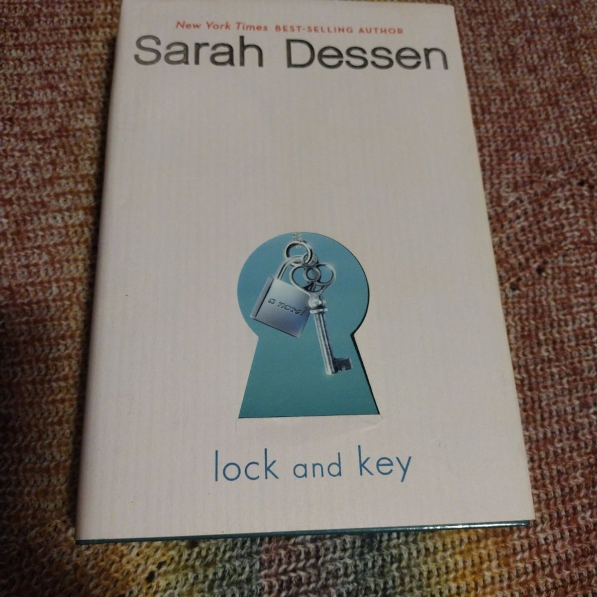 Lock and Key by Sarah Dessen