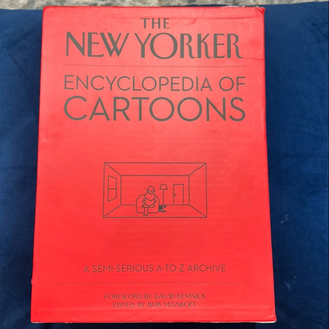 The New Yorker Encyclopedia of Cartoons by David Remnick