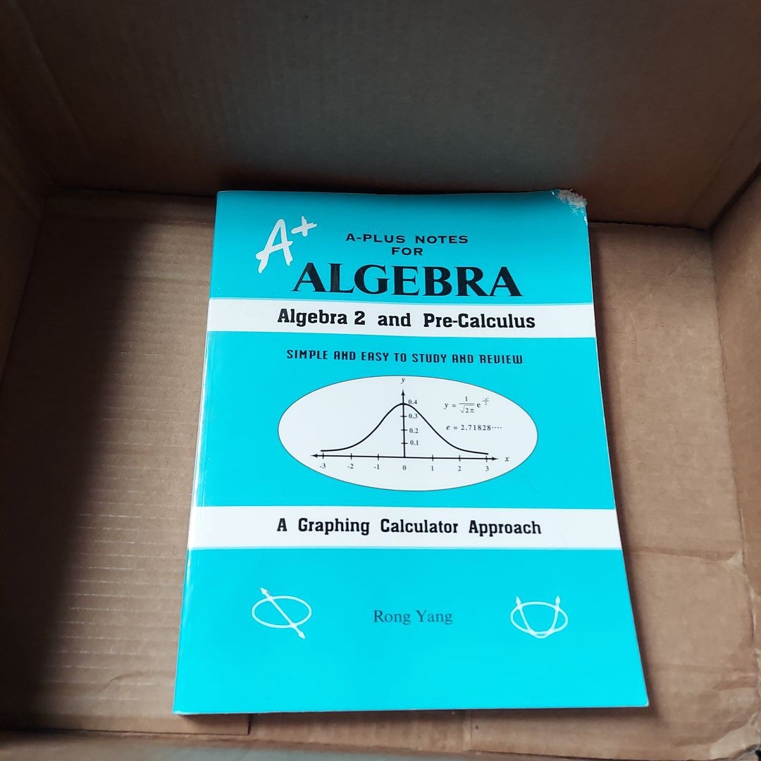 A-Plus Notes for Algebra by Rong Yang