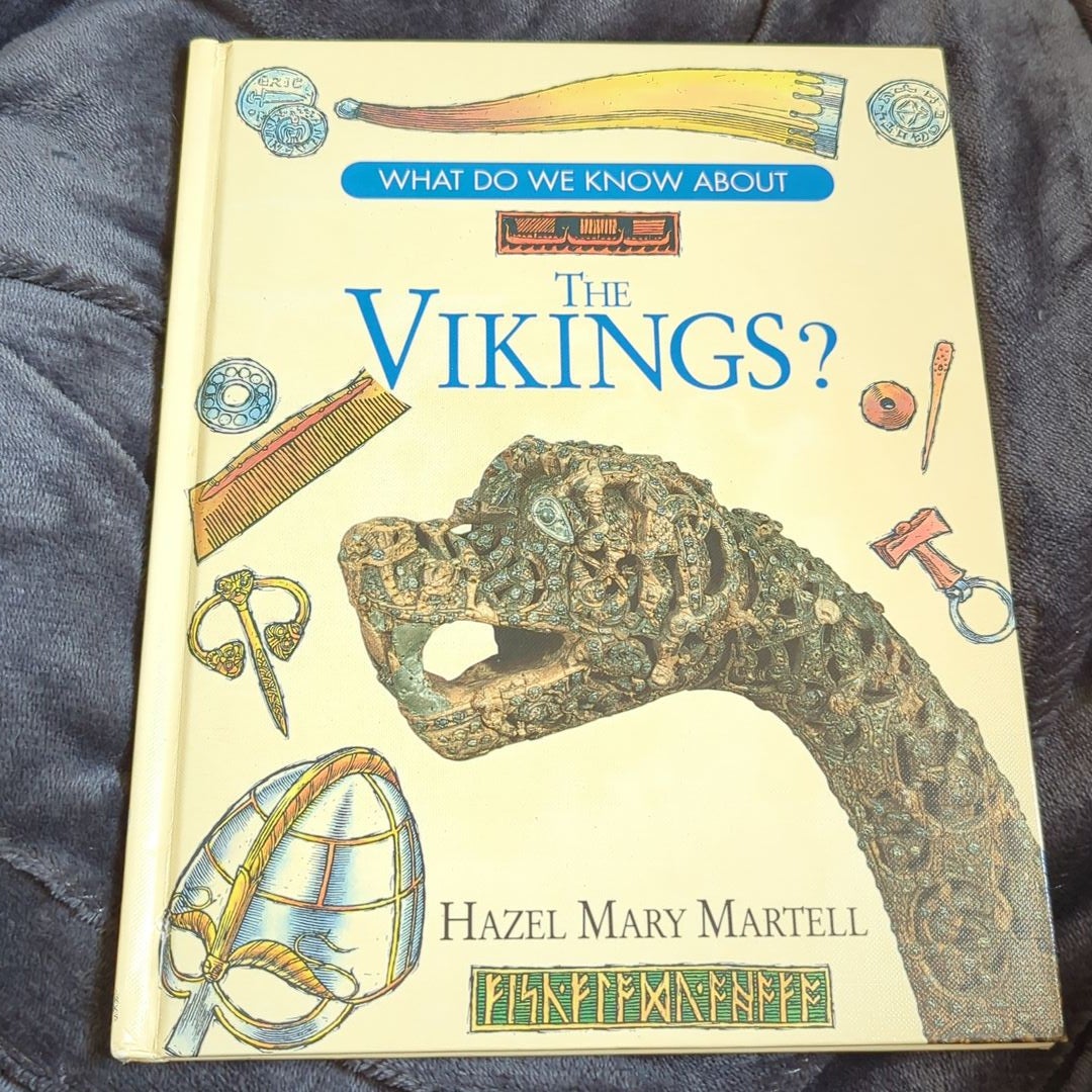 What Do We Know about the Vikings? by Helen M. Martell, Hardcover ...