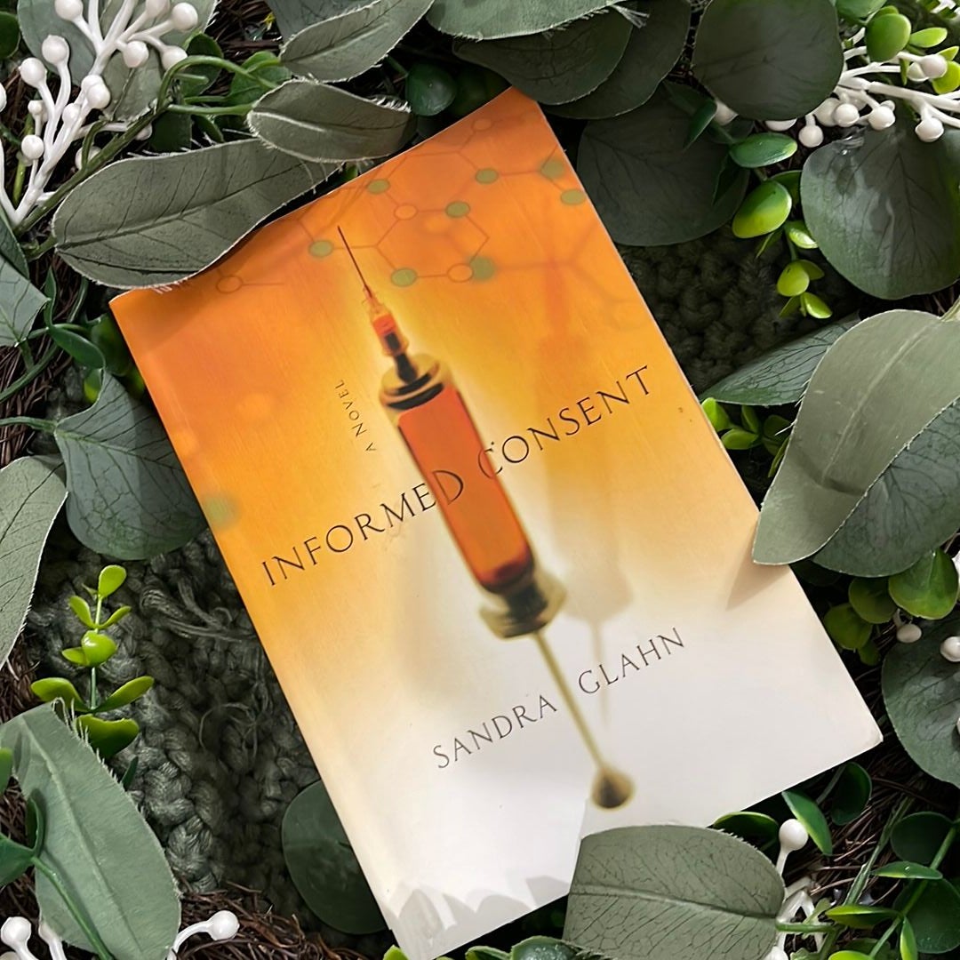 Informed Consent by Sandra Glahn, Paperback | Pangobooks