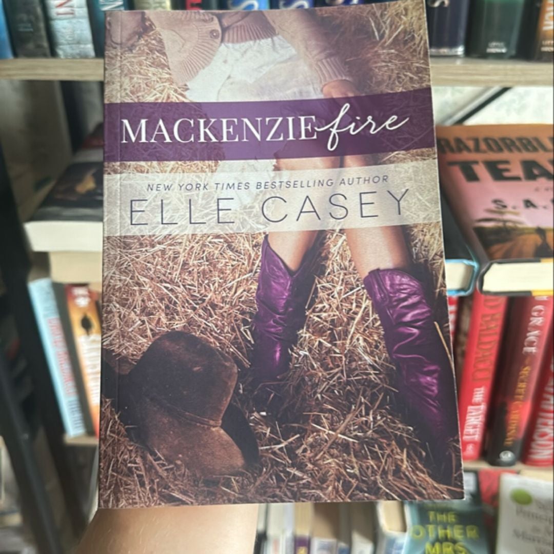 MacKenzie Fire by Elle Casey