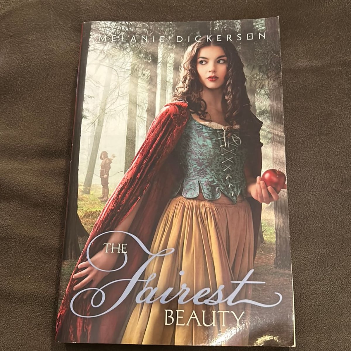 The Fairest Beauty by Melanie Dickerson