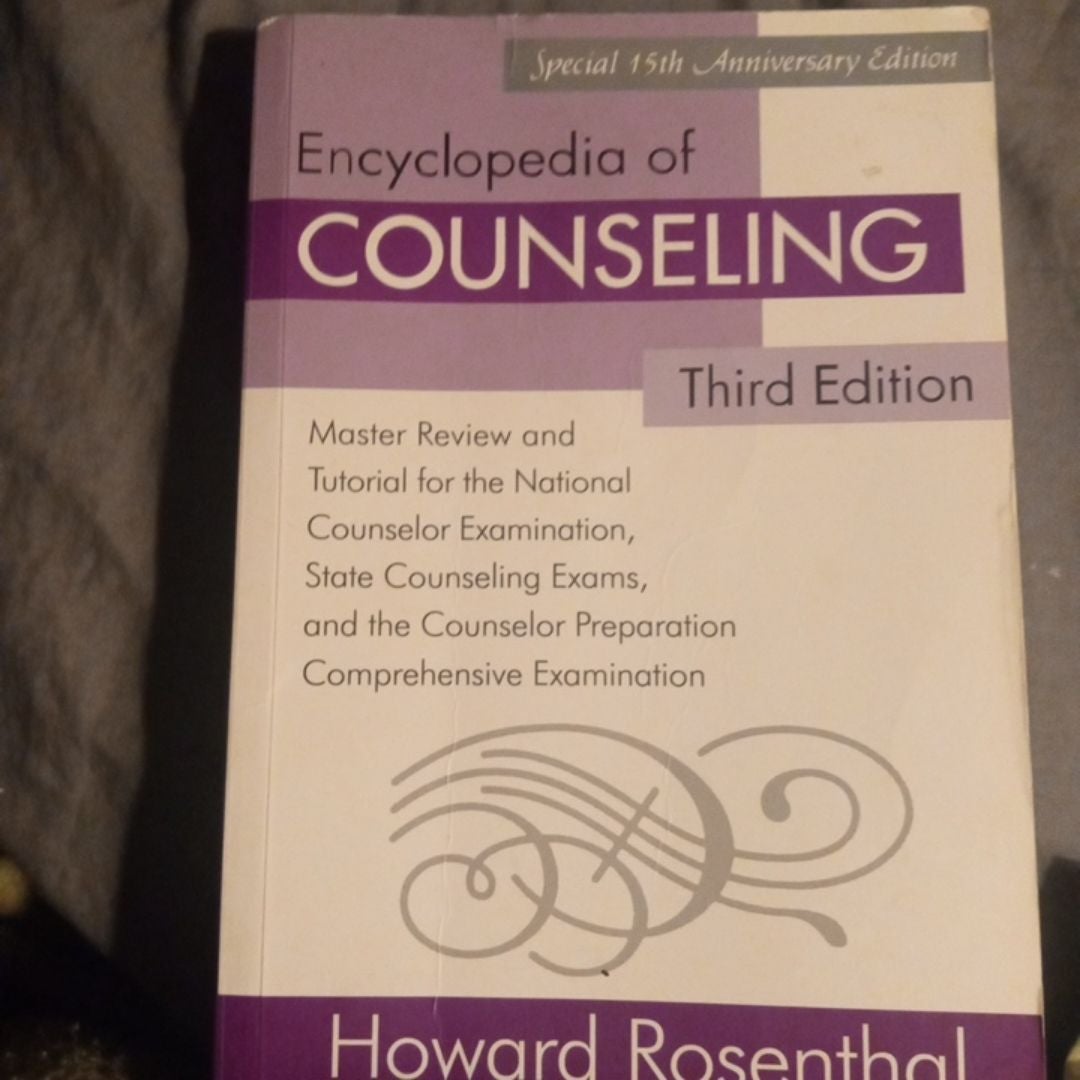 Encyclopedia of Counseling by Howard G. Rosenthal