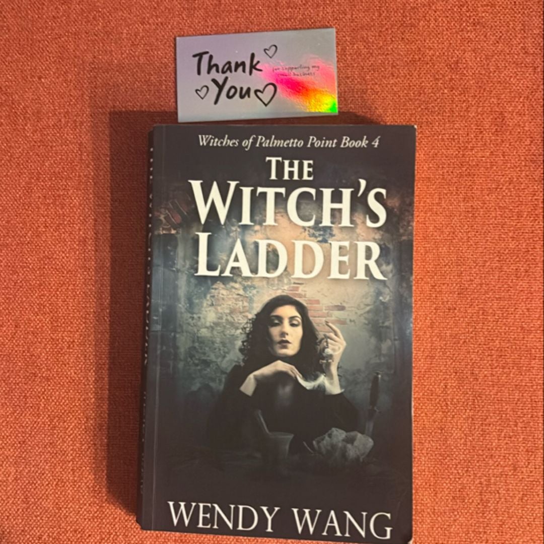 The Witches Ladder by Wendy Wang