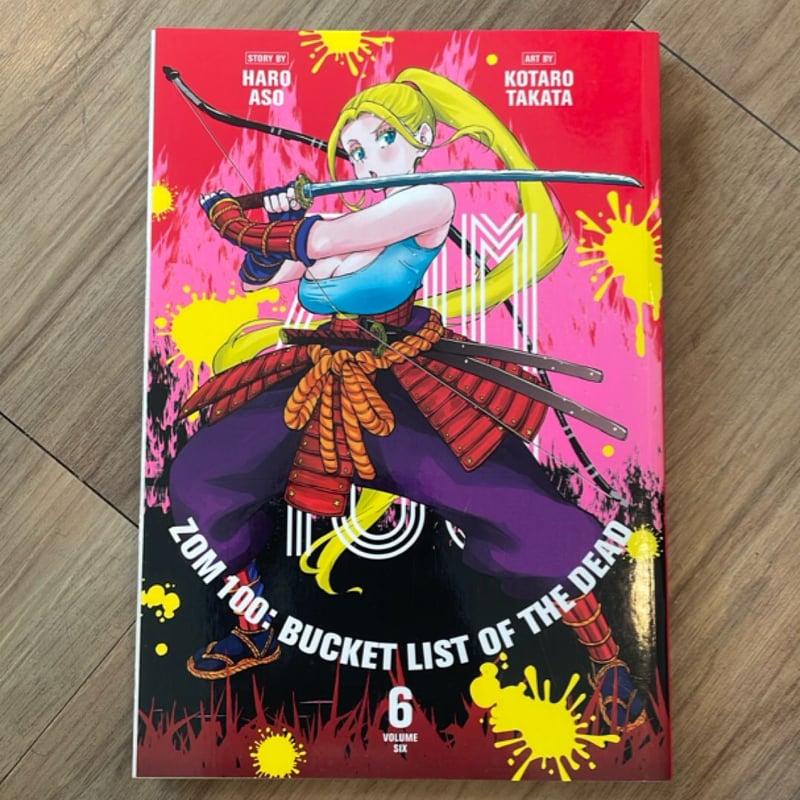 Zom 100: Bucket List of the Dead, Vol. 6 by Haro Aso
