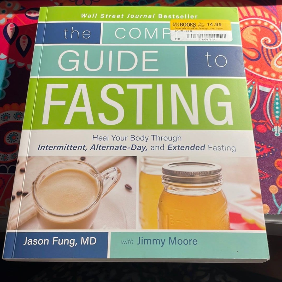 The Complete Guide to Fasting by Jimmy Moore, Paperback | Pangobooks