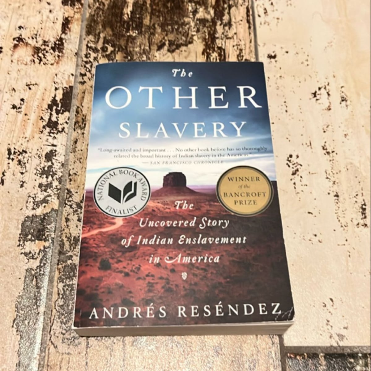 The Other Slavery by Andrés Reséndez