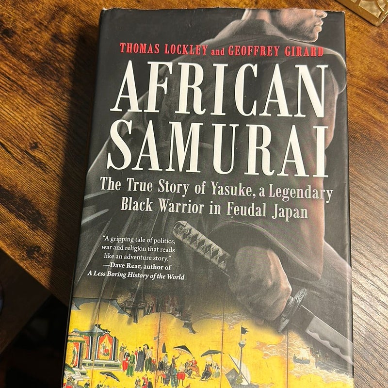 African Samurai by Thomas Lockley, Geoffrey Girard