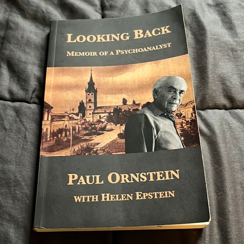 Looking Back by Paul Ornstein, Helen Epstein