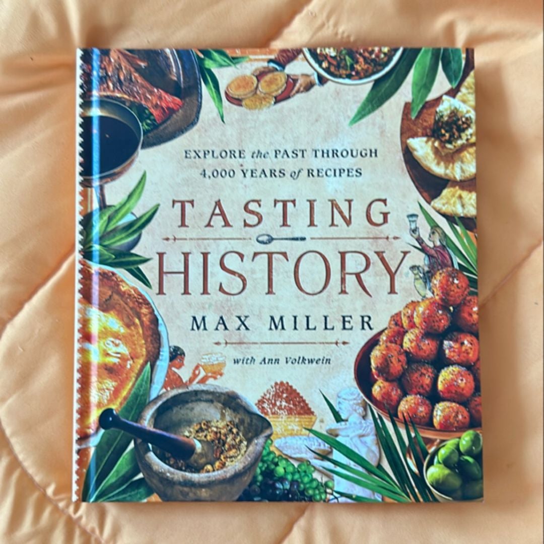 Tasting History by Max Miller, Ann Volkwein