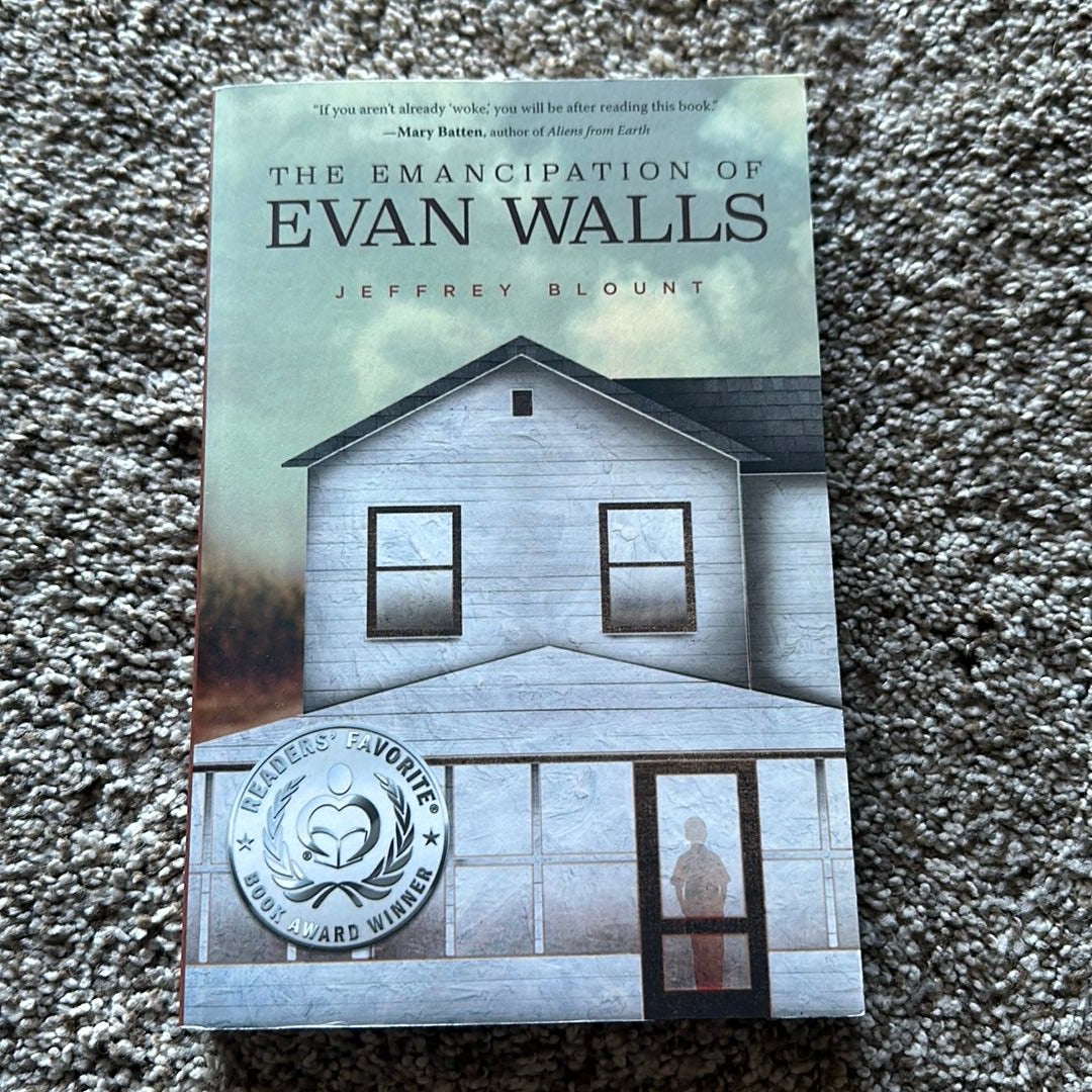 The Emancipation of Evan Walls by Jeffrey Blount