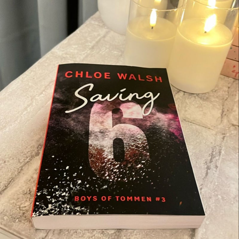 Saving 6 by Chloe Walsh