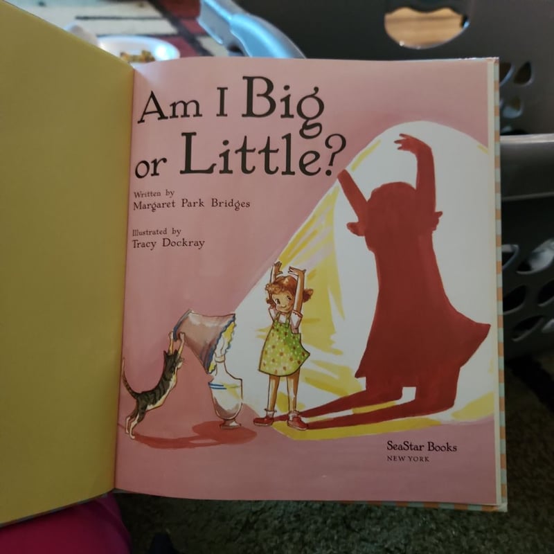 Am I Big or Little? by Margert Park Bridges, Hardcover | Pangobooks