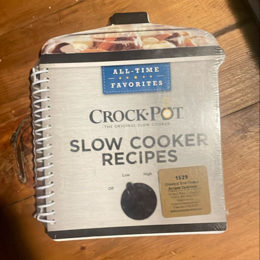Crock Pot, the Original Slow Cooker by Publications International Ltd. Staff