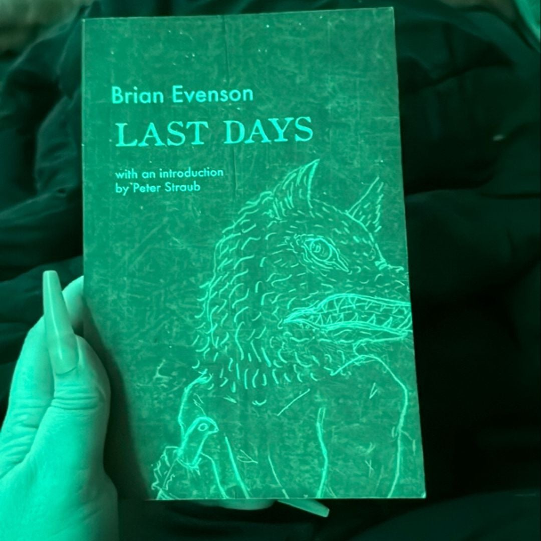 Last Days by Brian Evenson, Peter Straub