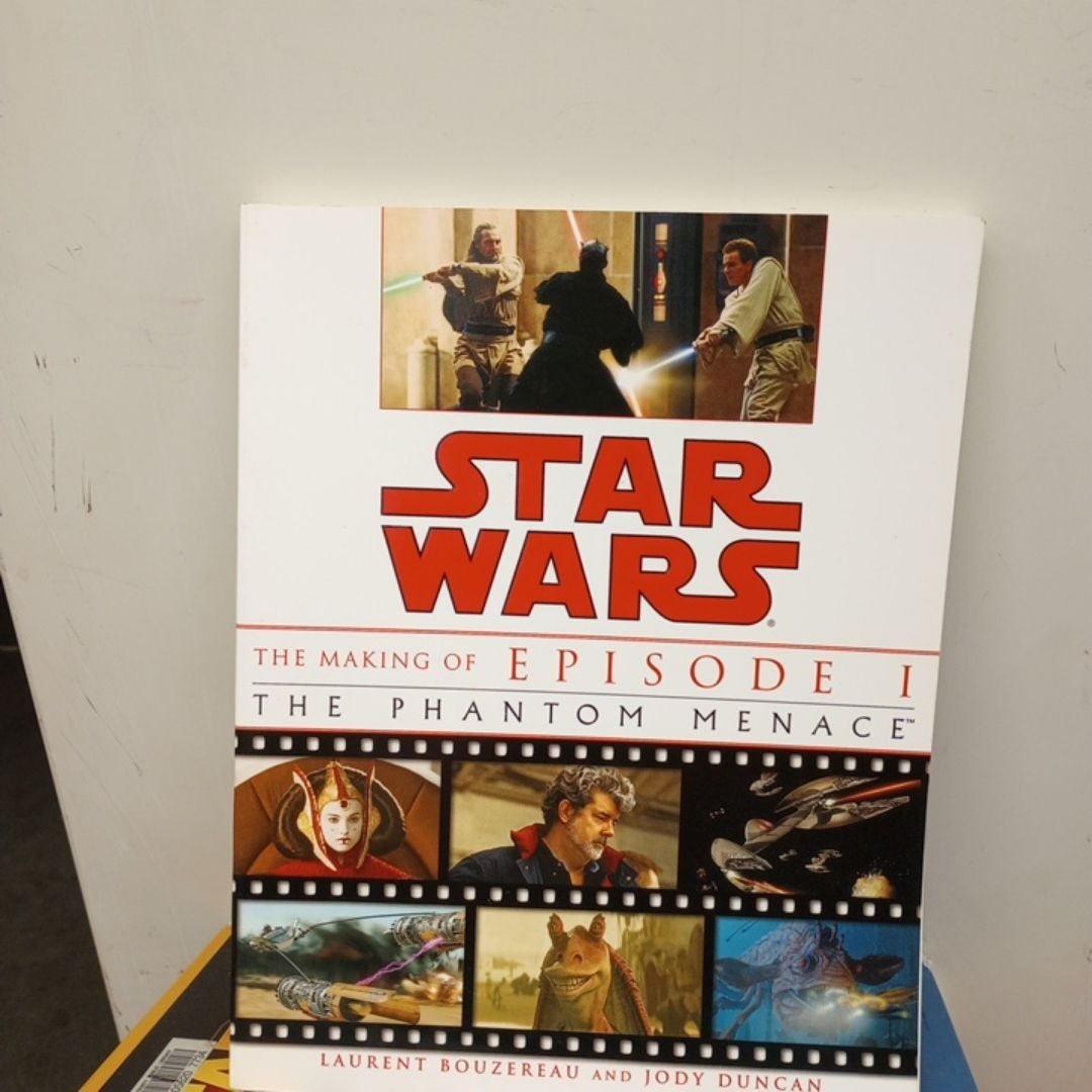 The Phantom Menace by Laurent Bouzereau, Jody Duncan Jesser, George Lucas
