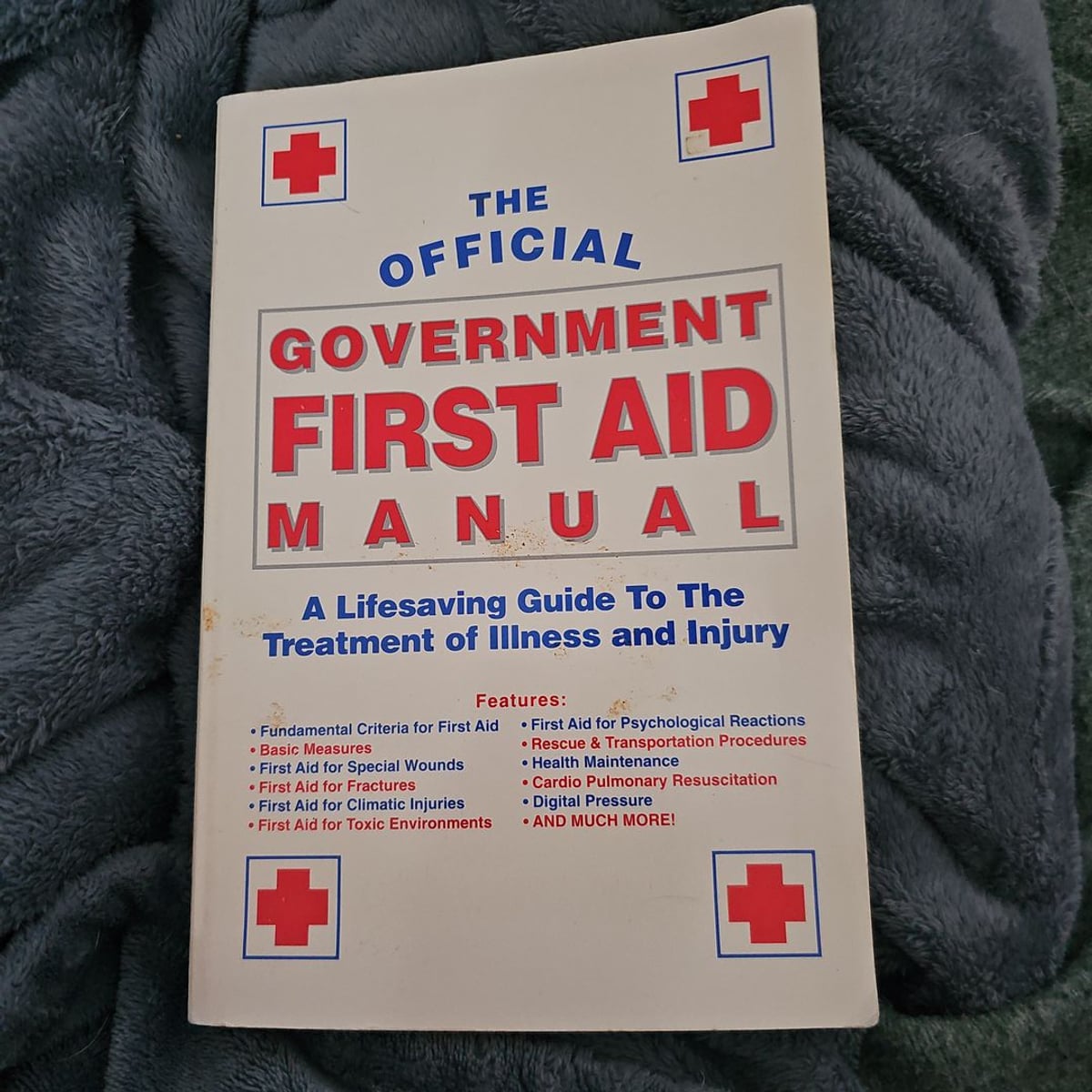 The Official Government First Aid Manual by