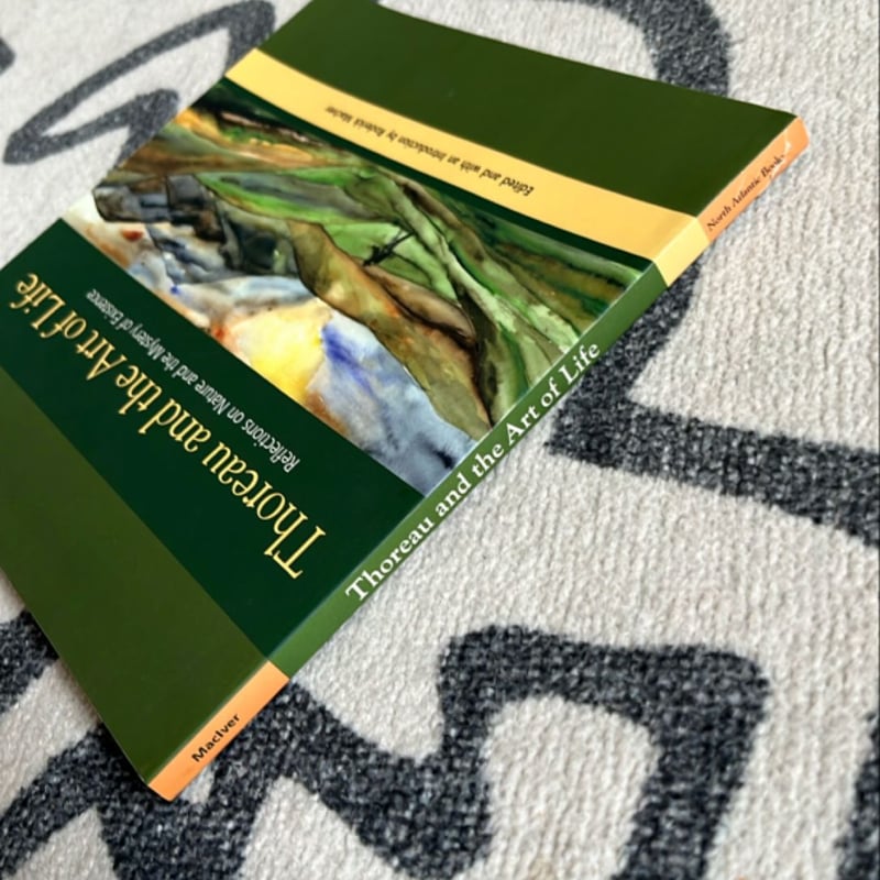 Thoreau and the Art of Life by Henry David Thoreau