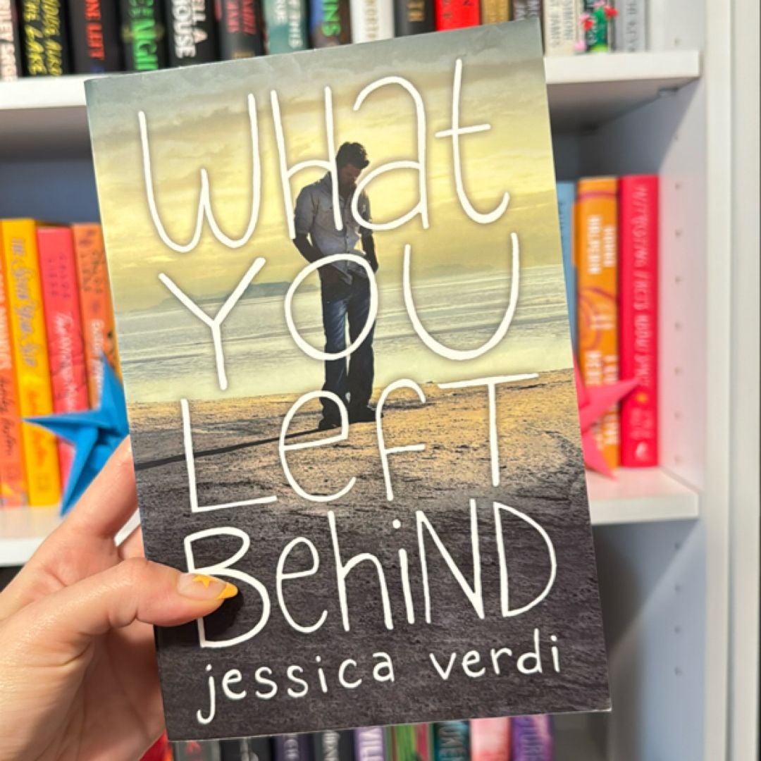 What You Left Behind by Jessica Verdi
