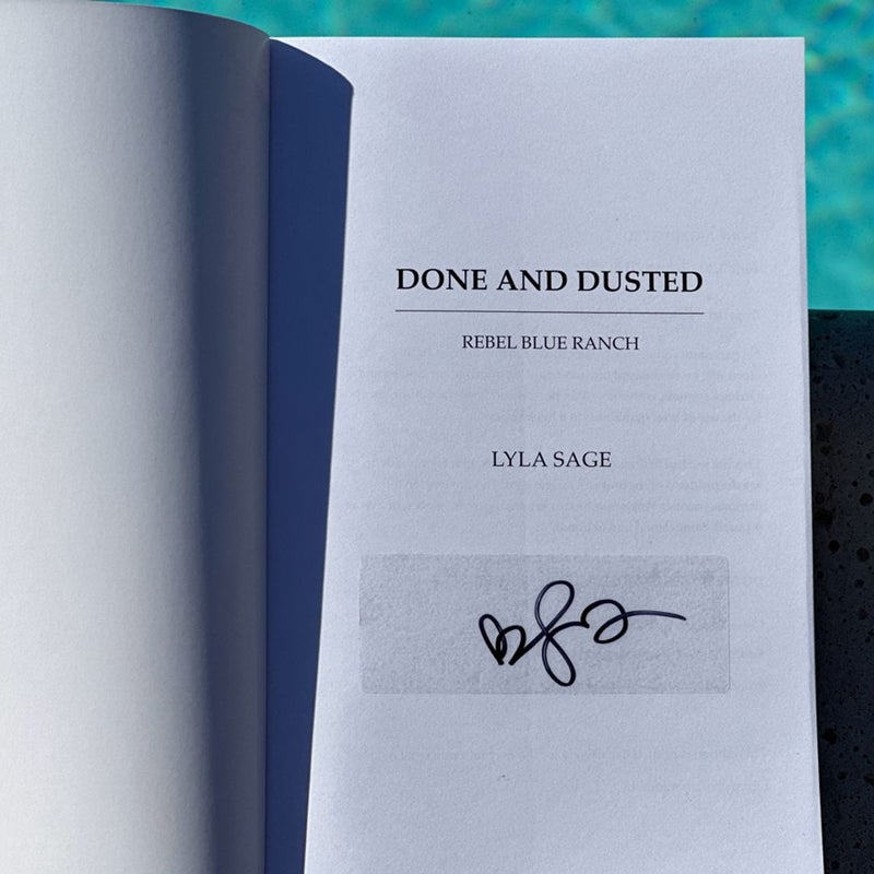 SIGNED Special Edition DONE and DUSTED by Lyla Sage , Paperback | Pangobooks