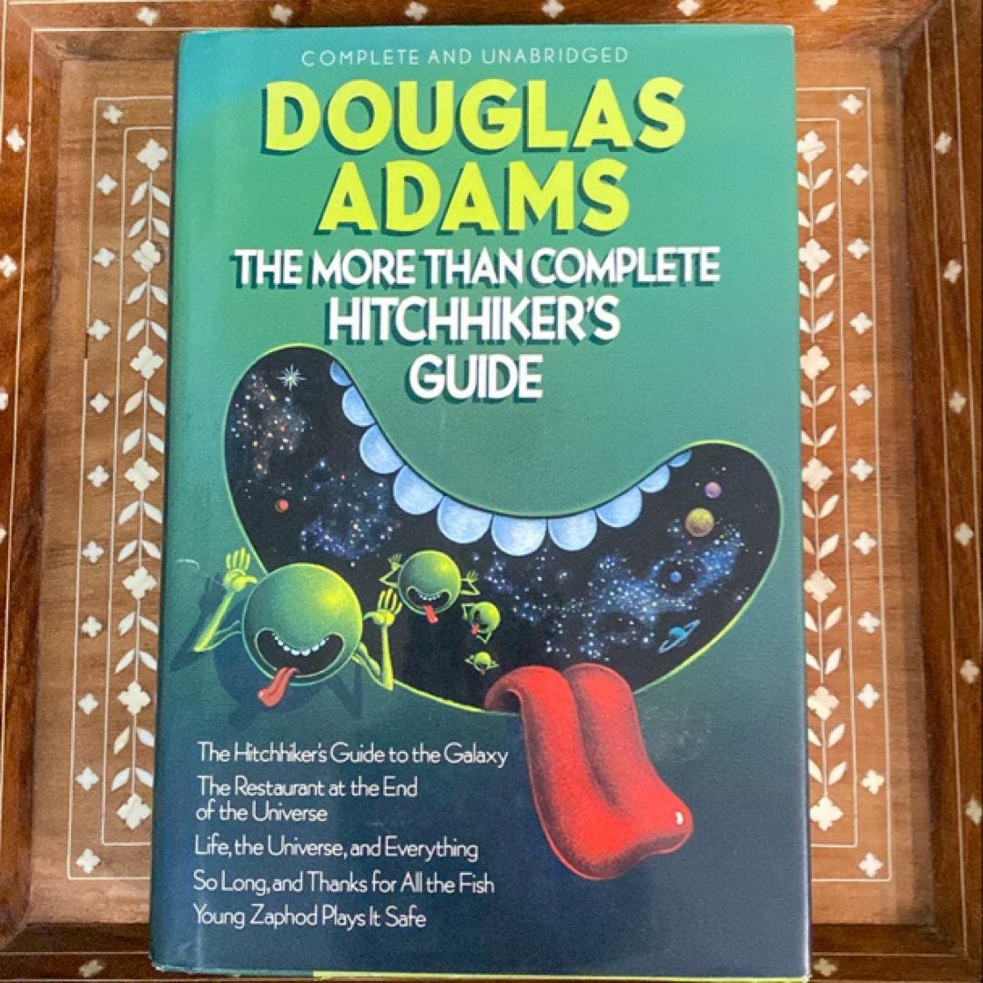 The More Than Complete Hitchhiker's Guide by Douglas Adams