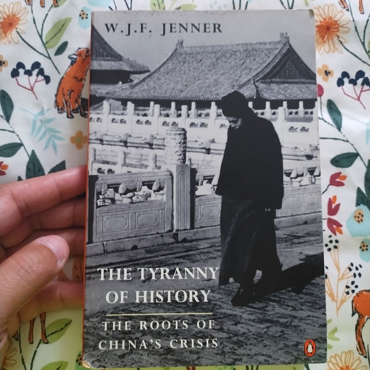 The Tyranny of History by William J. Jenner