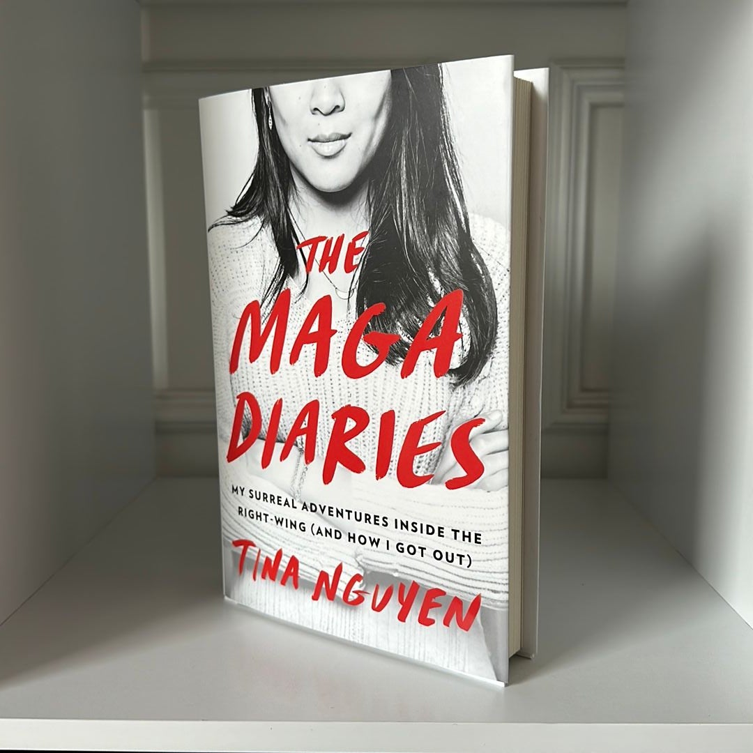The MAGA Diaries by Tina Nguyen, Hardcover | Pangobooks