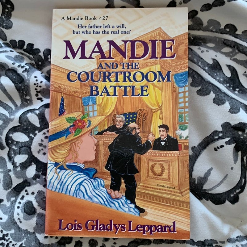 Mandie and the Courtroom Battle by Lois Gladys Leppard