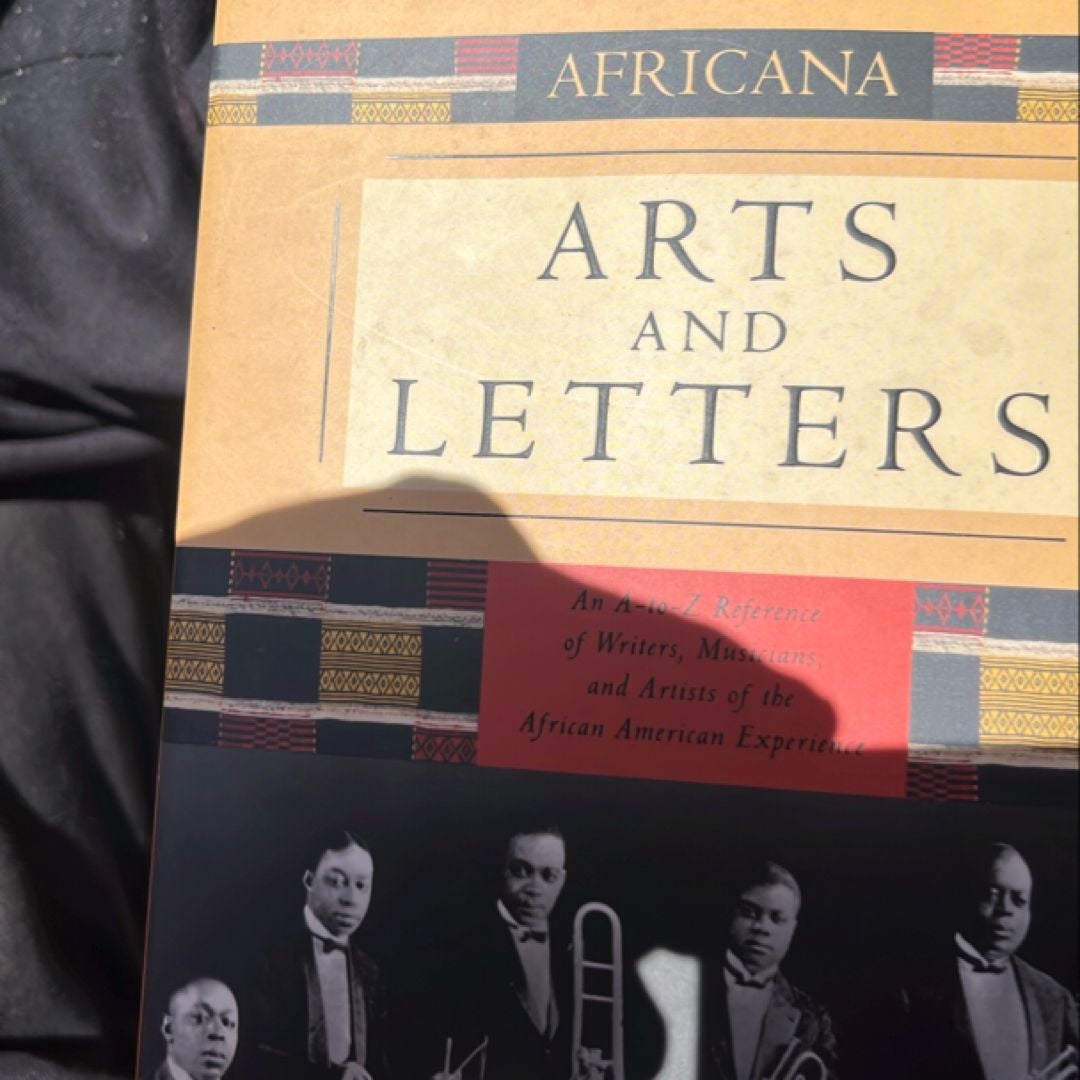 Africana: Arts and Letters by Henry Louis Gates, Kwame Anthony Appiah