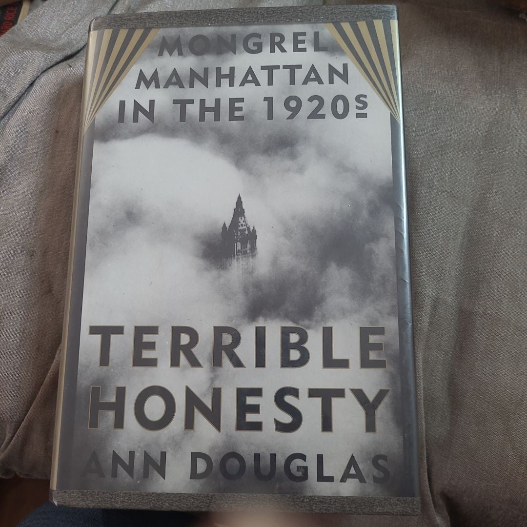 Terrible Honesty by Ann Douglas