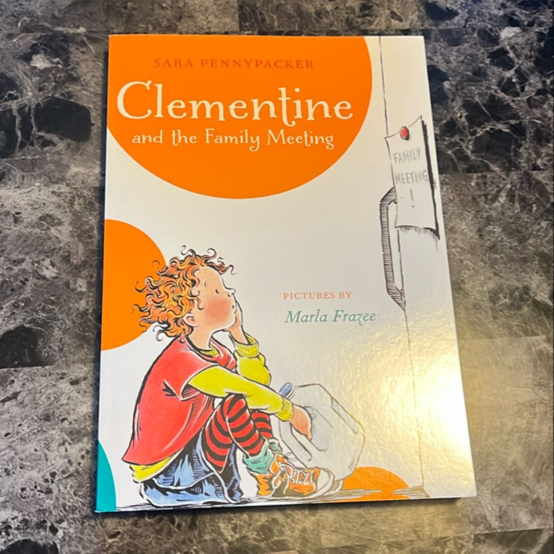 Clementine and the Family Meeting by Sara Pennypacker