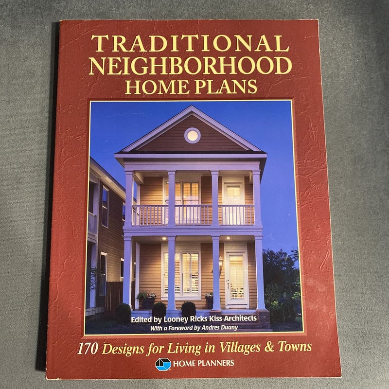 Traditional Neighborhood Home Plans by Home Planners