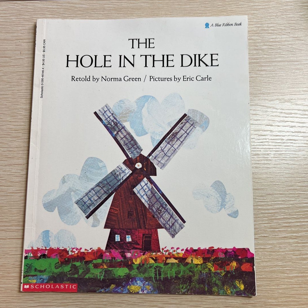 The Hole in the Dike by Norma Green
