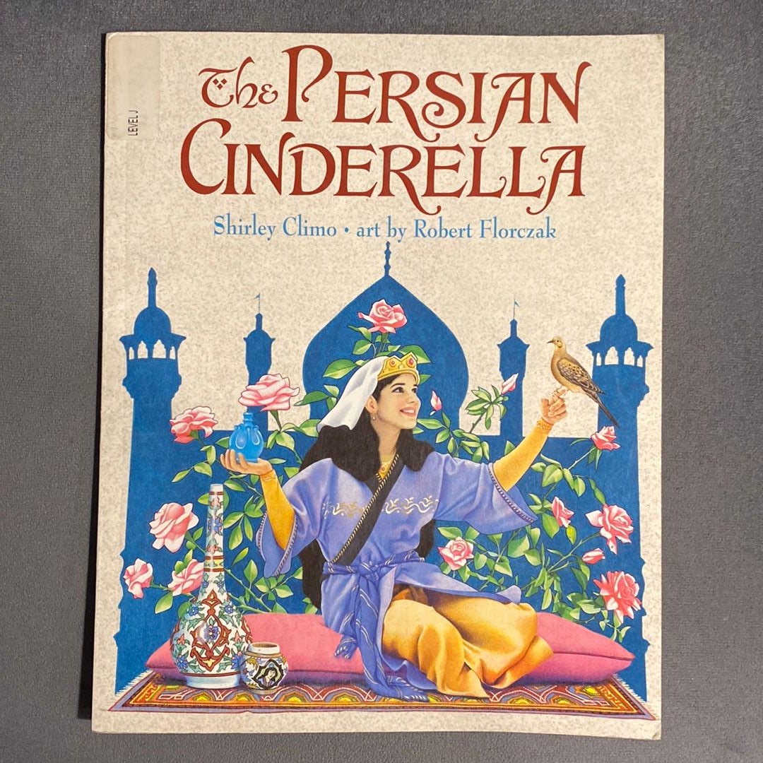 The Persian Cinderella by Shirley Climo, Paperback | Pangobooks