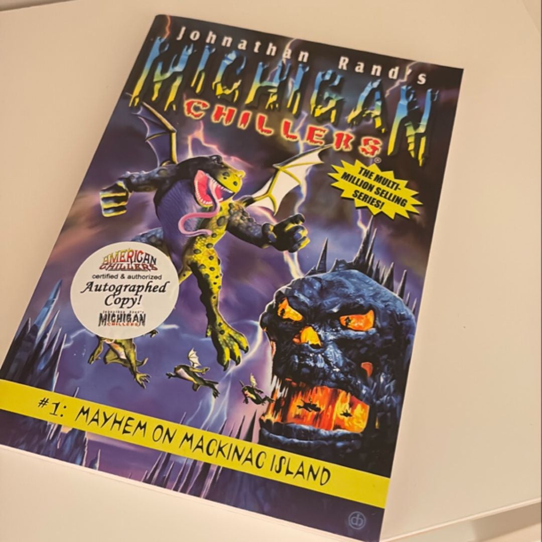 Michigan Chillers #1 Mayhem on Mackinac Island by Johnathan Rand