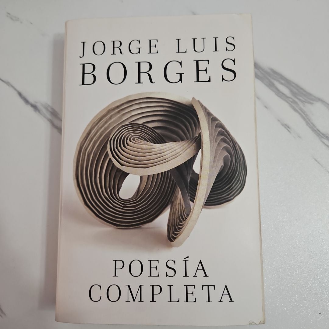 Poesía Completa / Complete Poetry Borges by Jorge Luis Borges
