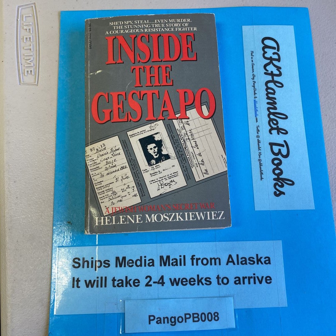 Inside the Gestapo by Helene Moszkiewiez