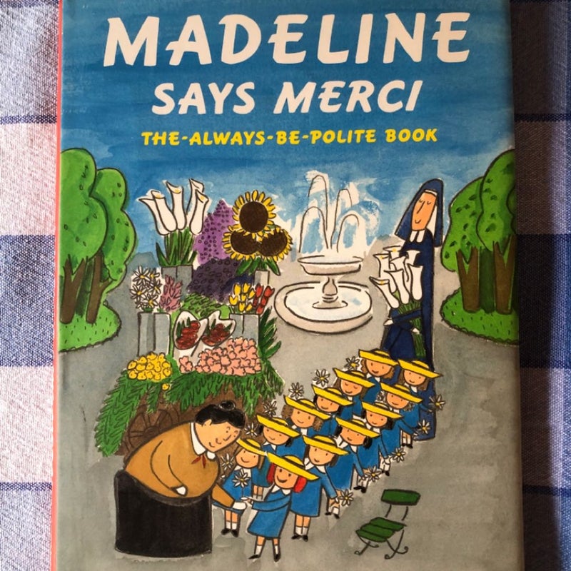 Madeline Says Merci