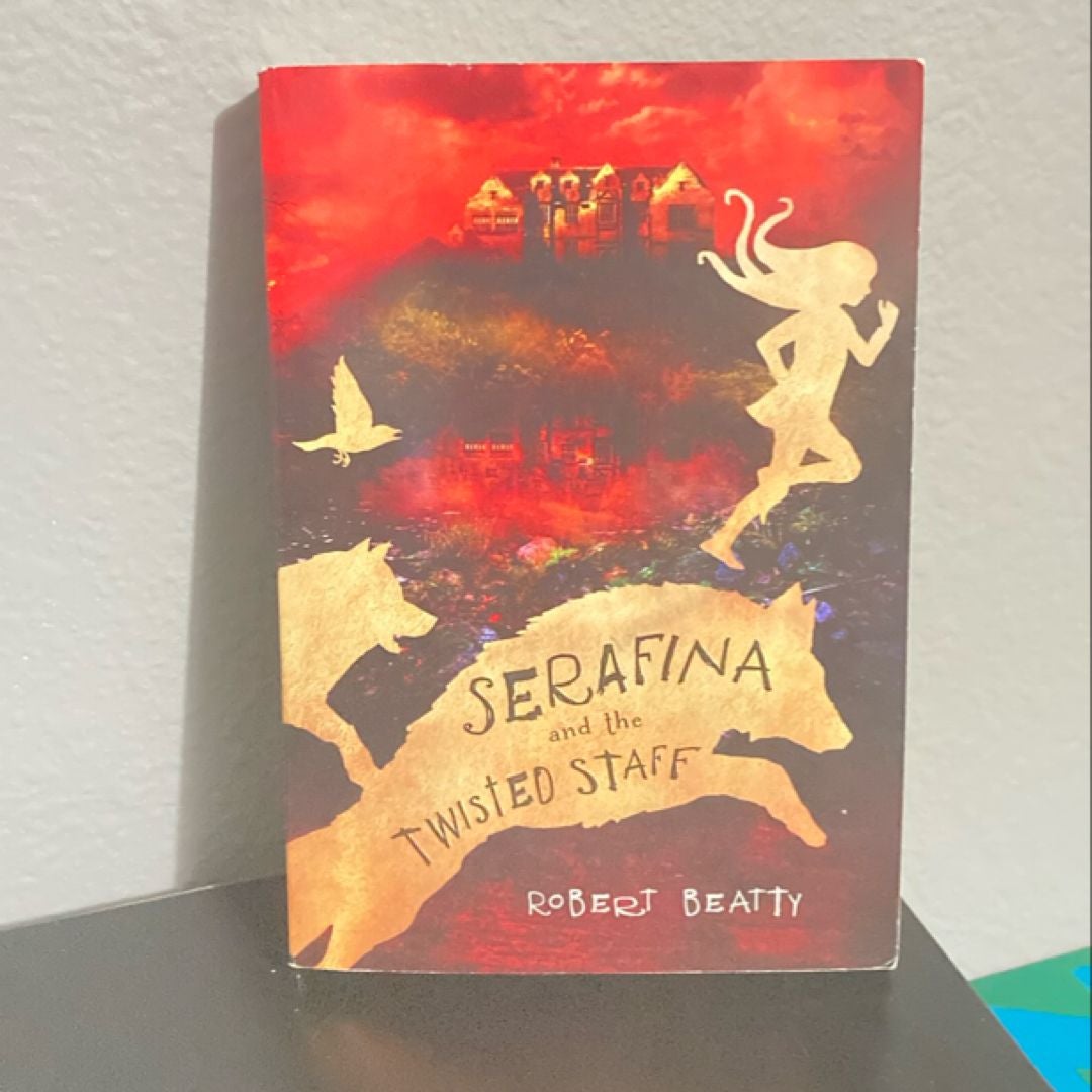 Serafina and the Twisted Staff by Robert Beatty, Paperback | Pangobooks
