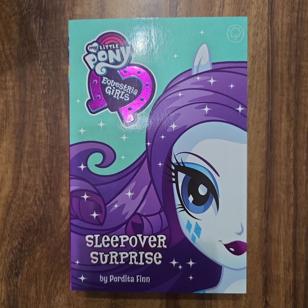Equestria Girls Sleepover Surprise by Perdita Finn, Paperback | Pangobooks